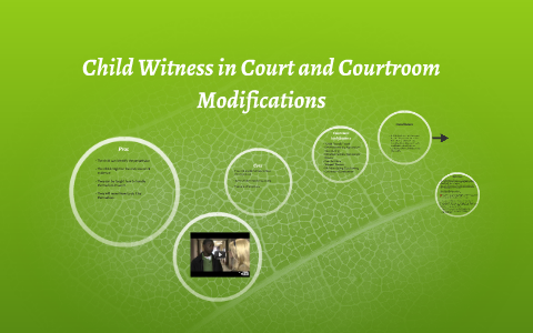 Child Witness in Court and courtroom modifications by Grace Karber on Prezi