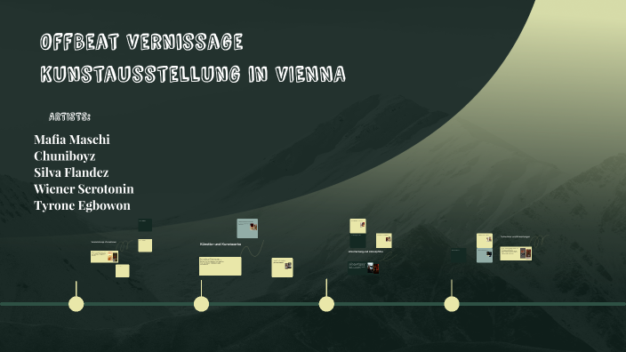 OffBeat Vernissage Kunstausstellung in Wien by Felix Bergmann on Prezi