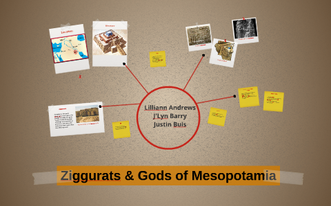 Ziggurats & Gods of Mesopotamia by Art History TCC on Prezi