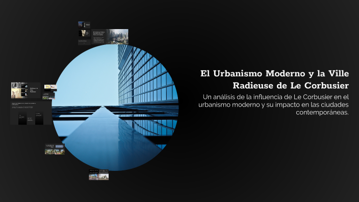 El Urbanismo Moderno y la Ville Radieuse de Le Corbusier by sergio ...