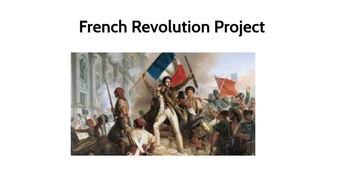 French Revolution Project by Matthew Peterson on Prezi