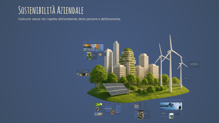 Sostenibilità Aziendale by Francesco Piscitelli on Prezi
