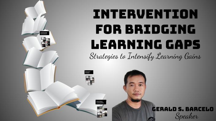 Intervention for Bridging Learning Gaps by Aimee Buray on Prezi