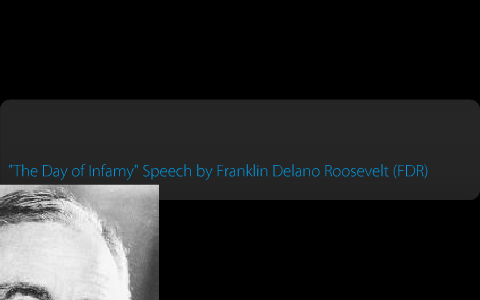 "The Day of Infamy" Speech by Franklin Delano Roosevelt (FDR) by Paige ...