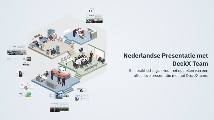 Nederlandse Presentatie met DeckX Team by matthias mertens on Prezi