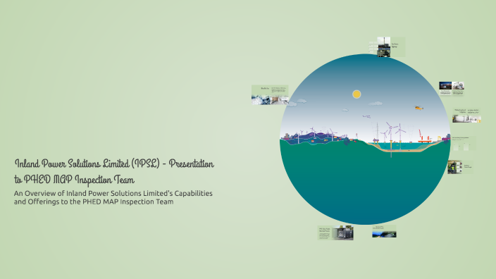 Inland Power Solutions Limited (IPSL) - Presentation to PHED MAP ...