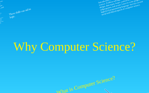 Why Computer Science by Simone Patino on Prezi Next