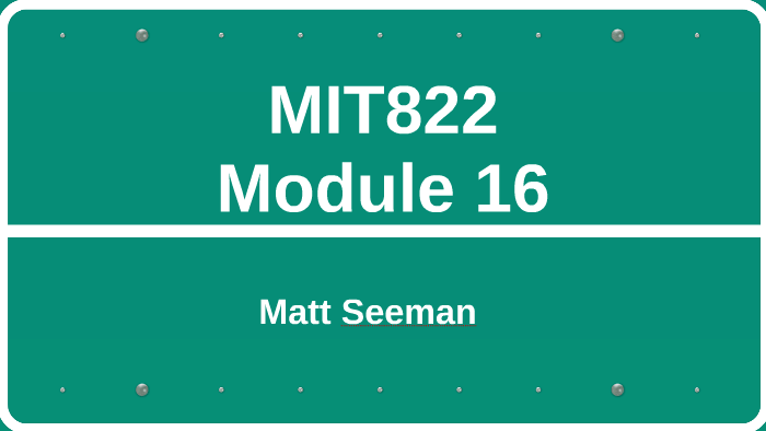 MIT822 by Matthew Seeman on Prezi
