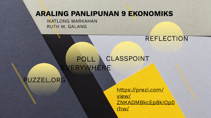 AP 9 EKONOMIKS 3RD QUARTER by Ruth Galang on Prezi
