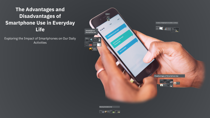 The Advantages and Disadvantages of Smartphone Use in Everyday Life by ...