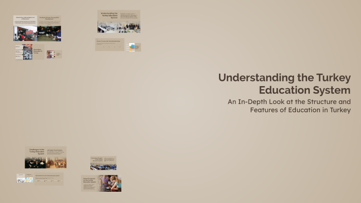 Understanding the Turkey Education System by Oliver Bernales on Prezi