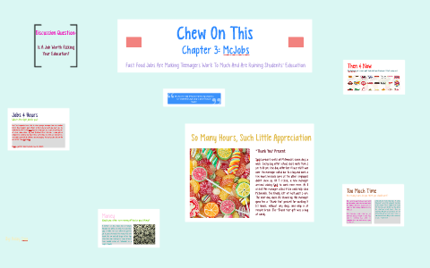 Chew On This: Chapter 3 by Haley Sigg on Prezi