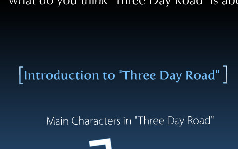 Introduction to Joseph Boyden's "Three Day Road" by Michelle Clinning ...