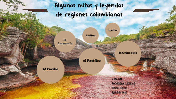 mitos y leyendas de colombia by lozano gabriela on Prezi