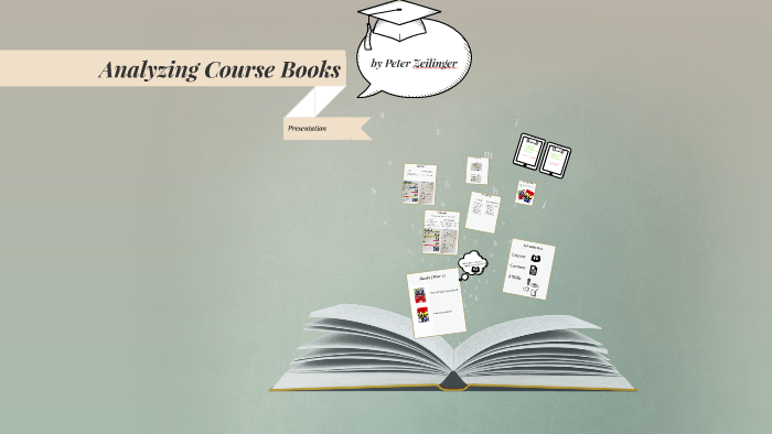 Analyzing Course Books by Peter Zeilinger on Prezi