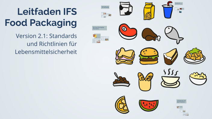 Leitfaden IFS Food Packaging by Patricia Stirtzel on Prezi