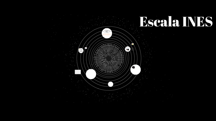 Escala INES by watakas crew cinco on Prezi