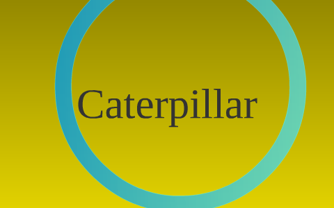 caterpillar by Jake Tilton on Prezi
