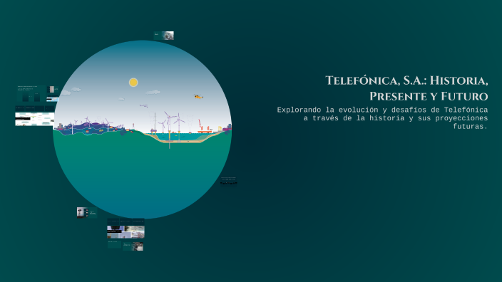 Telefónica, S.A.: Historia, Presente y Futuro by Alexandru Andrei ...