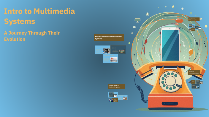 Intro to Multimedia Systems by Ahmad Shahin on Prezi