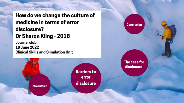 Disclosure of medical errors: Changing the culture of medicine by ...