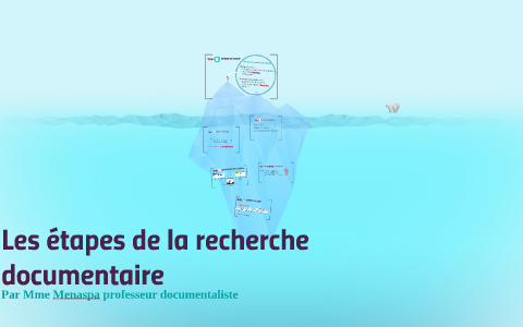 Les Etapes de la recherche documentaire by Estelle Menaspa on Prezi