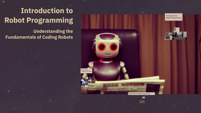 Introduction to Robot Programming by ma moh on Prezi