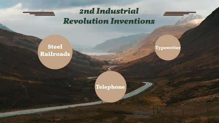 Inventions of the 2nd Industrial Revolution by Paige Seibel on Prezi
