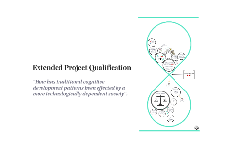 Extended Project Qualification by Alex Dudbridge on Prezi
