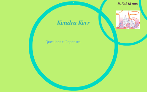 Kendra Kerr by Kendra Kerr on Prezi