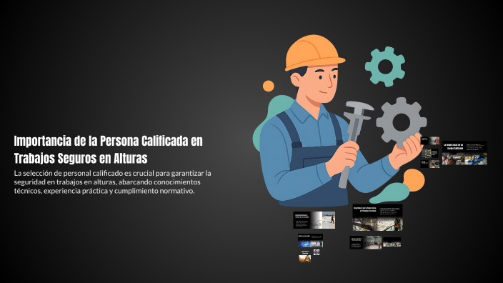 Importancia de la Persona Calificada en Trabajos Seguros en Alturas by ...