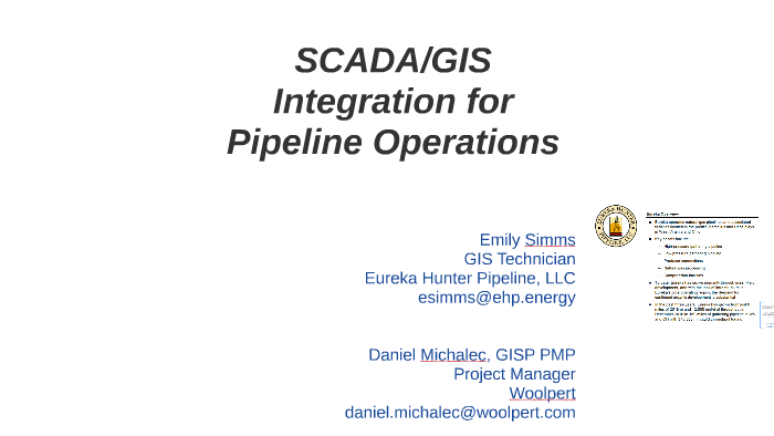 Scada/GIS Integration for Pipeline Operations by Daniel Michalec on Prezi