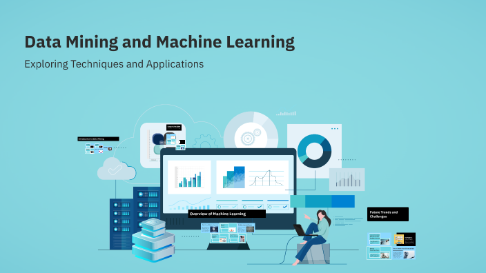 Data Mining and Machine Learning by Goli Jal on Prezi