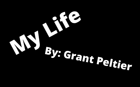 Grant Peltier by Grant Peltier on Prezi