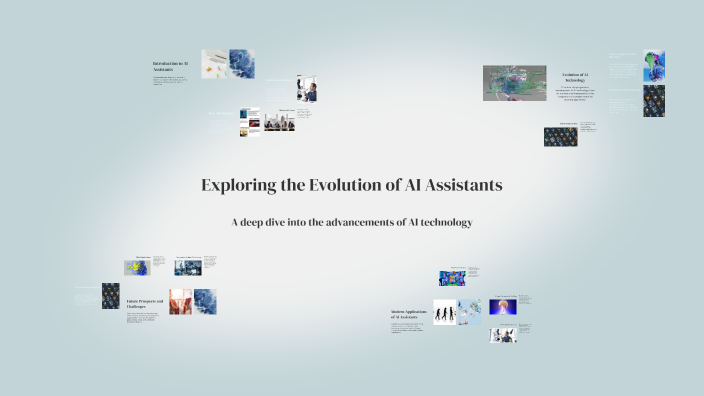 Exploring the Evolution of AI Assistants by Lauren Janssens on Prezi