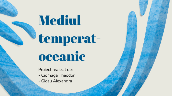 Mediul temperat-oceanic by Alexandra Giosu on Prezi