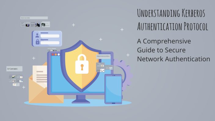 Understanding Kerberos Authentication Protocol by Mellisa Nafuna on Prezi