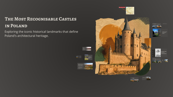 The Most Recognisable Castles in Poland by Iwo Chladek on Prezi