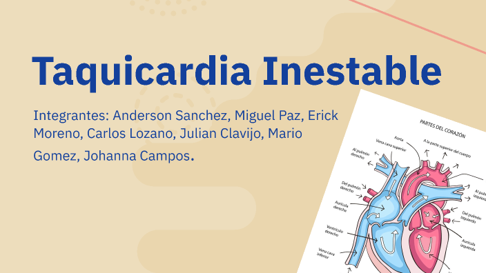 Unstable Tachycardia by Anderson Sánchez on Prezi