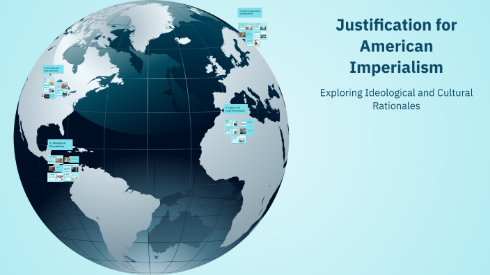 Justification for American Imperialism by Neil Donohue on Prezi