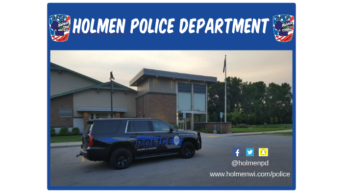 Holmen Police Department by Anthony Haug on Prezi