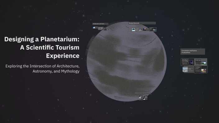 Designing a Planetarium: A Scientific Tourism Experience by Reihaneh ...