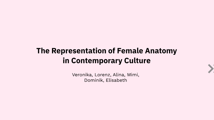 The Representation of the female body by Alina Köpper on Prezi