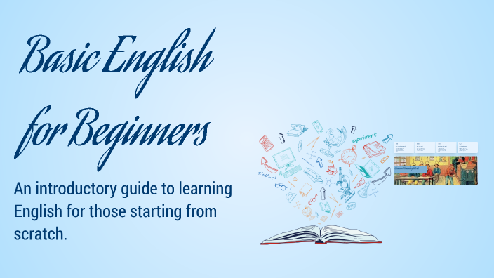 Basic English for Beginners by Ellina Drozdova on Prezi