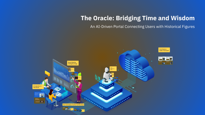 The Oracle: Bridging Time and Wisdom by Henry Frigon on Prezi