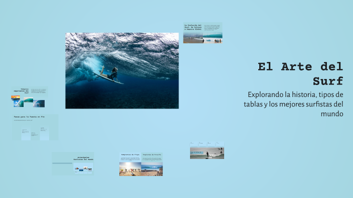 El Arte del Surf by laura carrera on Prezi