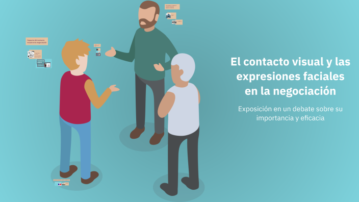 El contacto visual y las expresiones faciales en la negociación by ...