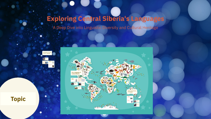 Exploring Central Siberia's Languages by Kale Day on Prezi