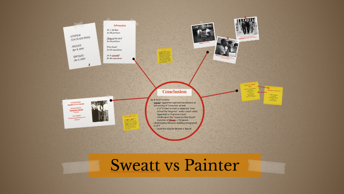 Sweatt vs Painter by Todd Wearmouth on Prezi