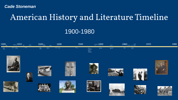 American History and Literature Timeline by Cade Stoneman on Prezi